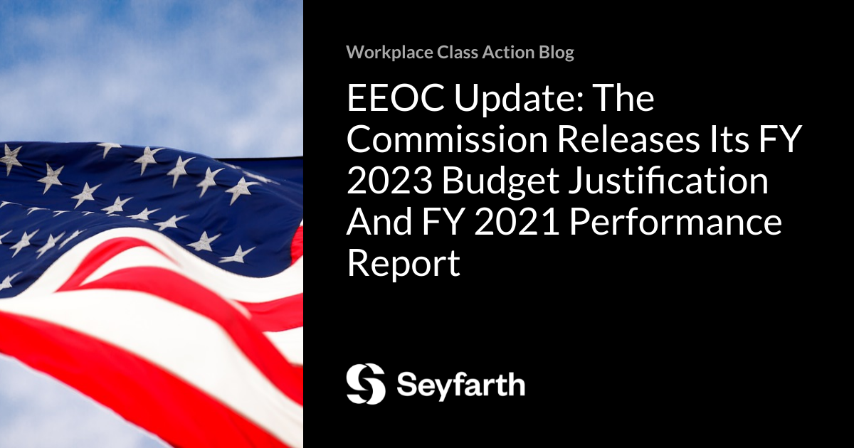 EEOC Update: The Commission Releases Its FY 2023 Budget Justification ...