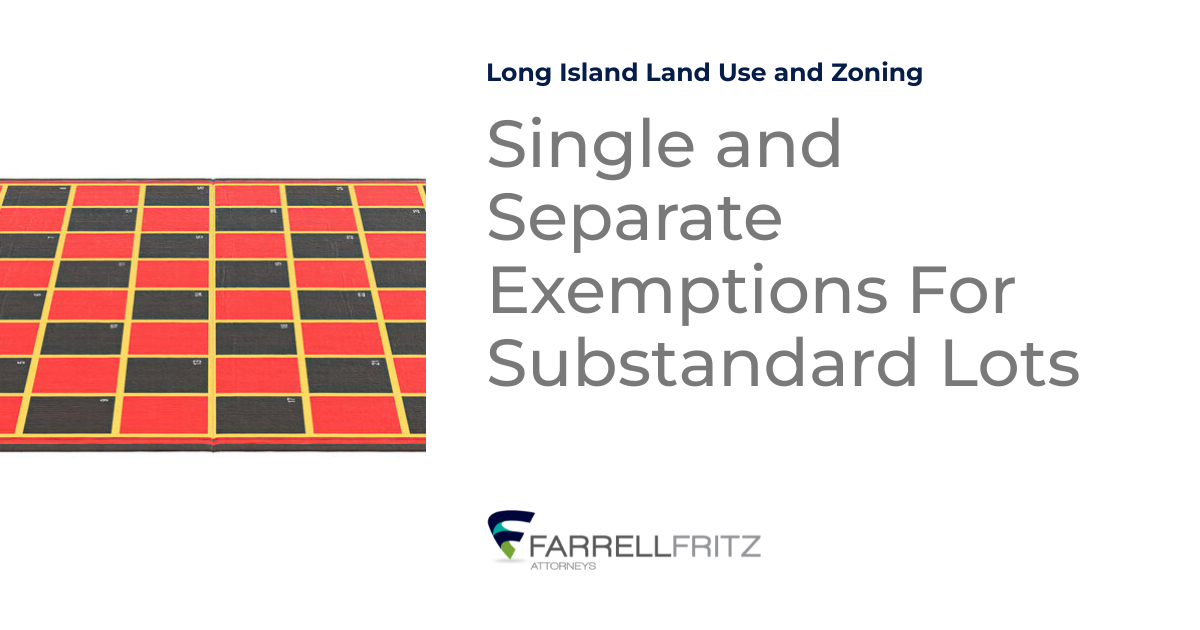 Single and Separate Exemptions For Substandard Lots | Long Island Land ...