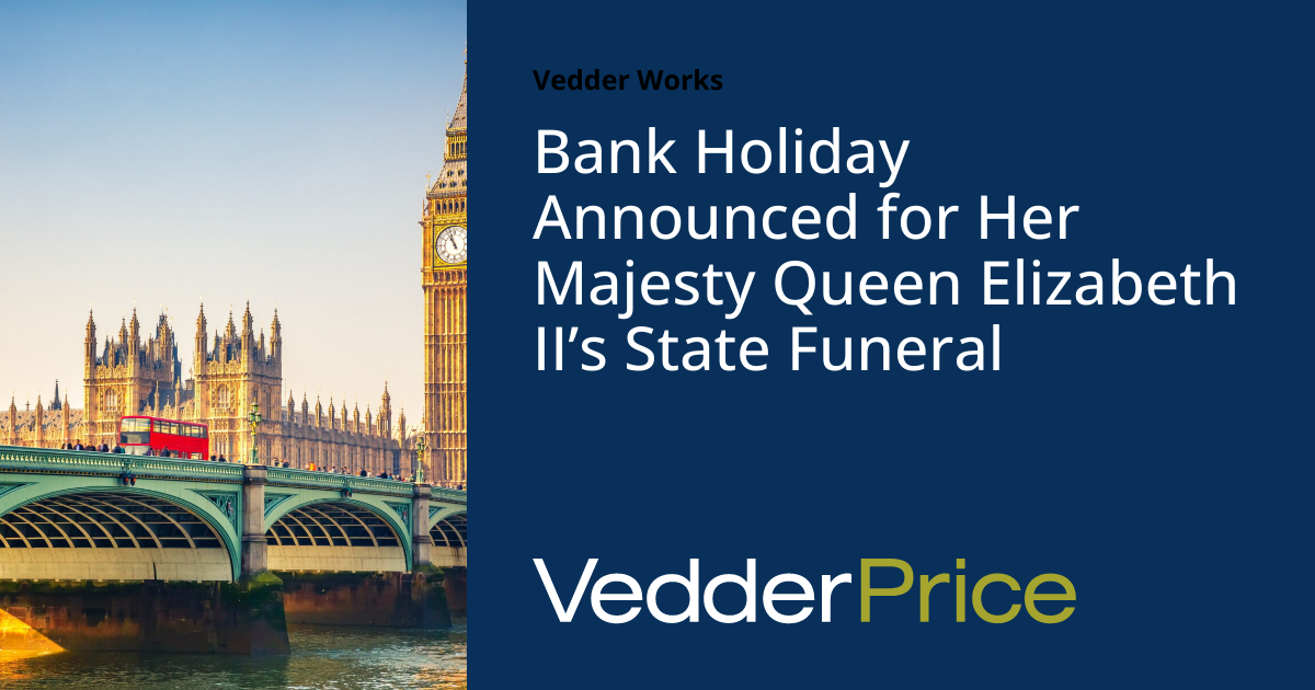 Bank Holiday Announced for Her Majesty Queen Elizabeth II’s State ...