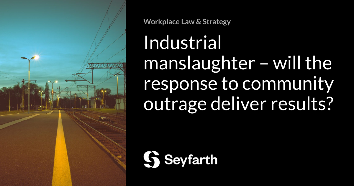 Industrial manslaughter – will the response to community outrage ...