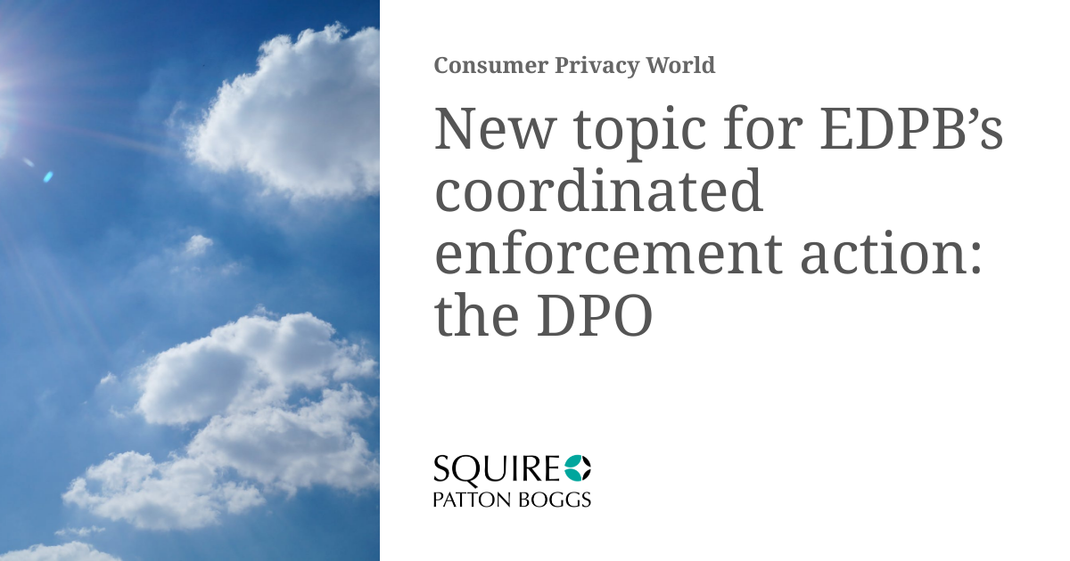 New topic for EDPB’s coordinated enforcement action: the DPO | Privacy ...