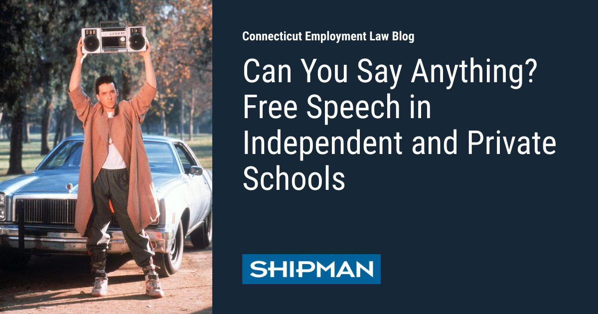 Can You Say Anything? Free Speech in Independent and Private Schools ...