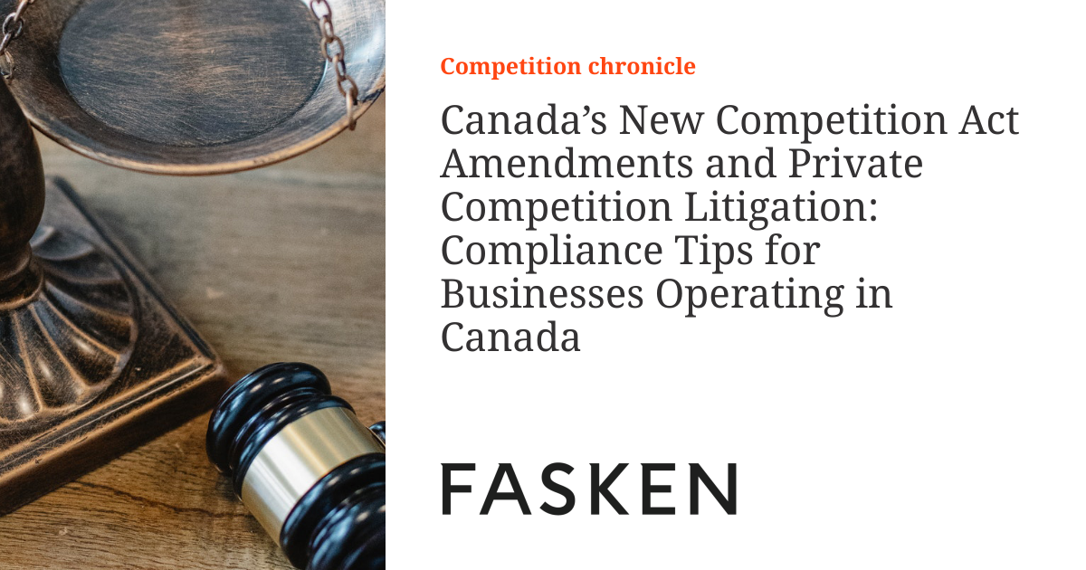 Canada s New Competition Act Amendments And Private Competition canada-s-new-competition-act-amendments-and-private-competition