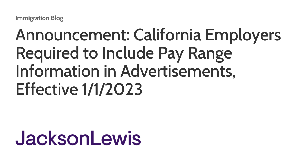 Announcement: California Employers Required to Include Pay Range ...
