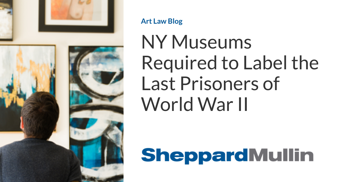 NY Museums Required to Label the Last Prisoners of World War II | Art ...