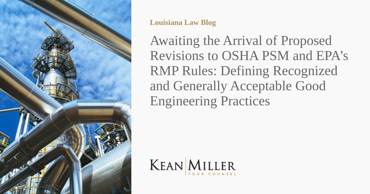 Awaiting the Arrival of Proposed Revisions to OSHA PSM and EPA’s RMP ...