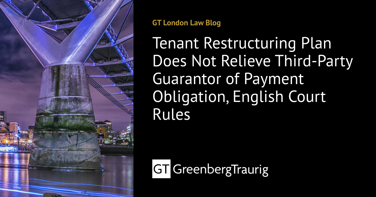 Tenant Restructuring Plan Does Not Relieve Third-Party Guarantor of ...