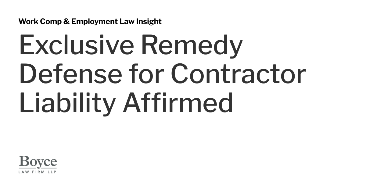 Exclusive Remedy Defense for Contractor Liability Affirmed | Work Comp ...