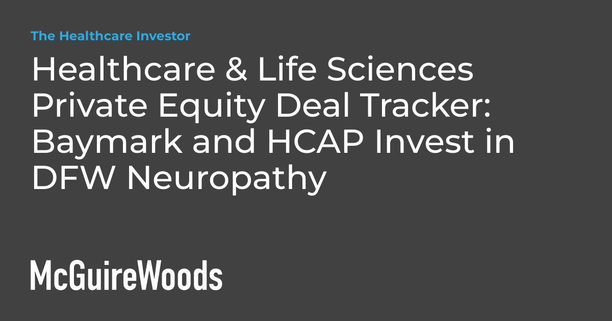 Healthcare & Life Sciences Private Equity Deal Tracker: Baymark and ...
