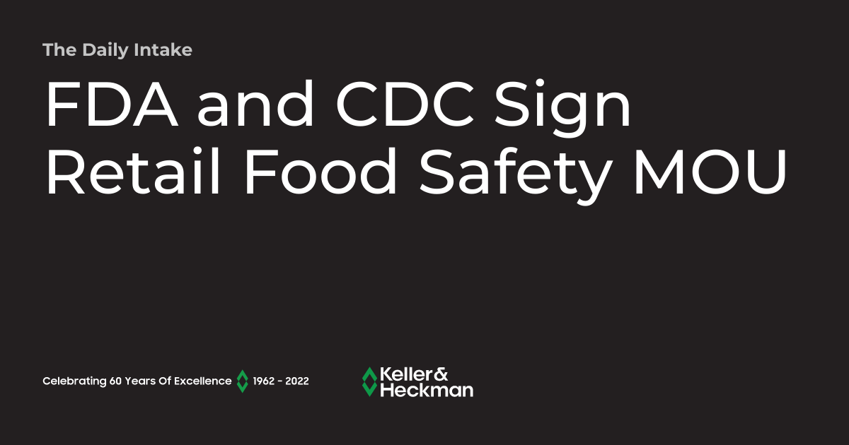 FDA and CDC Sign Retail Food Safety MOU | The Daily Intake