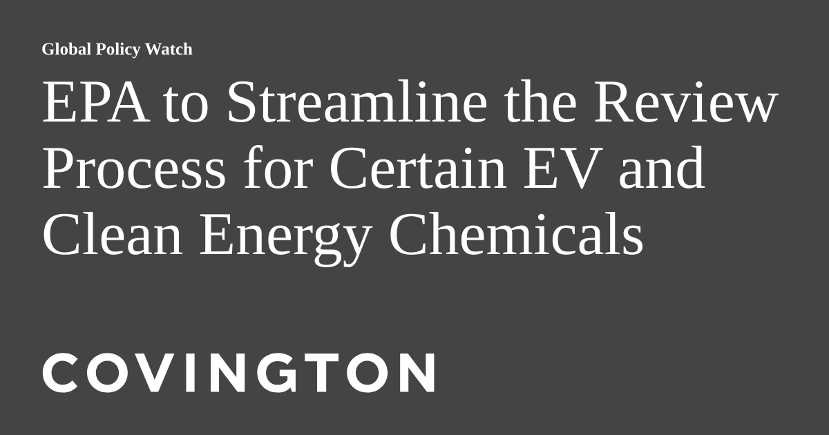 EPA to Streamline the Review Process for Certain EV and Clean Energy ...