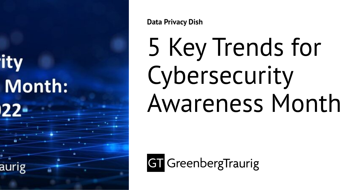 5 Key Trends for Cybersecurity Awareness Month | Data Privacy Dish