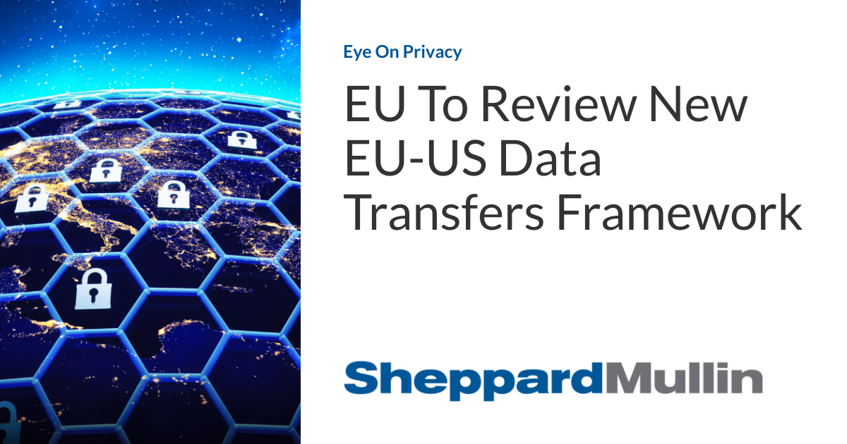 EU To Review New EU-US Data Transfers Framework | Eye On Privacy