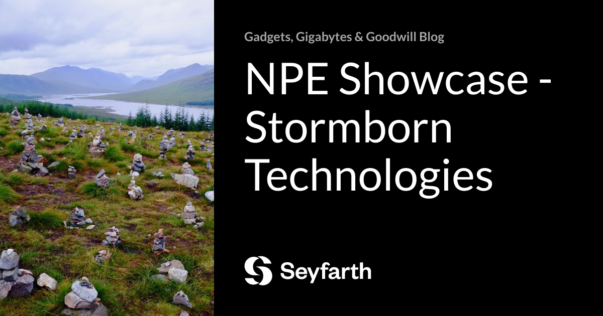 NPE Showcase - Stormborn Technologies | Gadgets, Gigabytes & Goodwill Blog