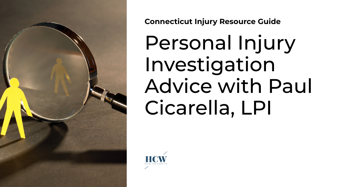 Personal Injury Investigation Advice with Paul Cicarella, LPI ...
