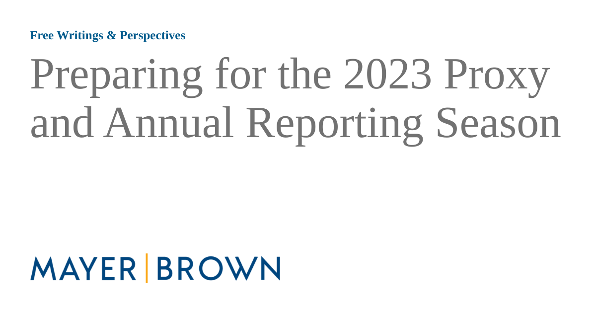 Preparing for the 2023 Proxy and Annual Reporting Season | Free Writings & Perspectives