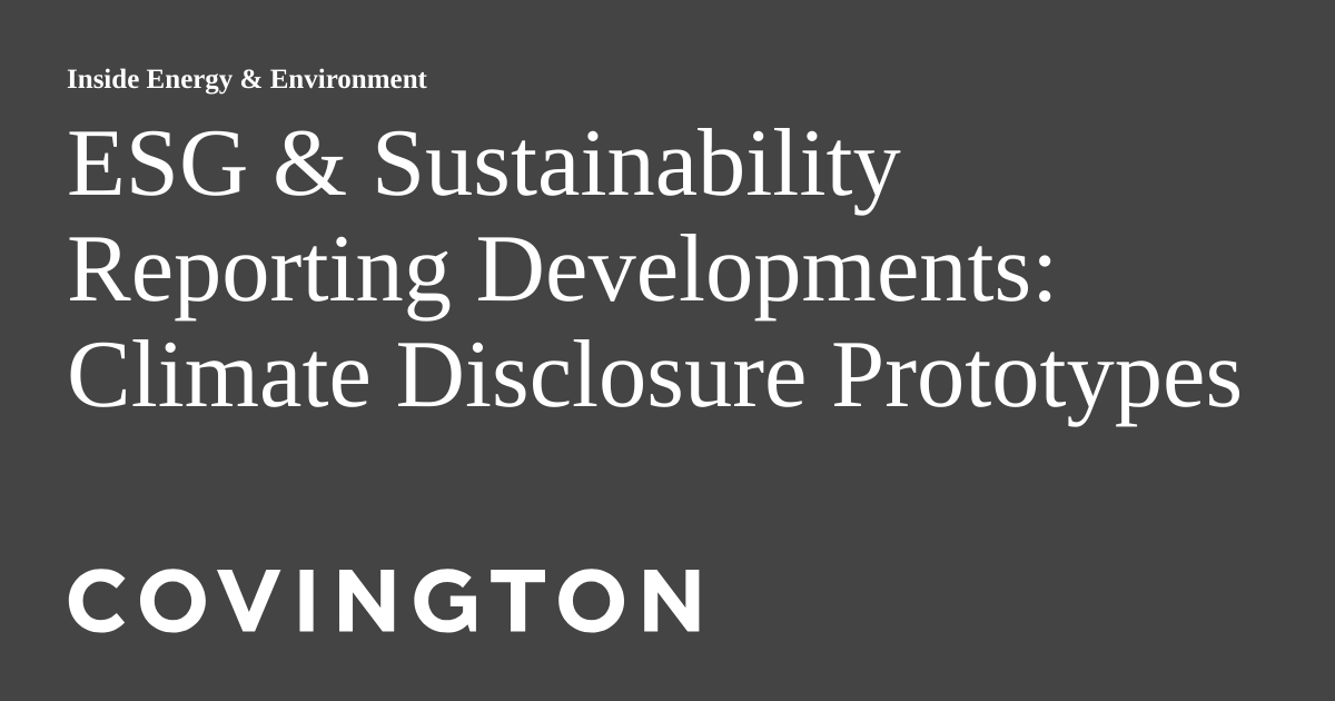 ESG & Sustainability Reporting Developments: Climate Disclosure ...