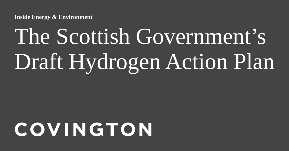 The Scottish Government’s Draft Hydrogen Action Plan | Inside Energy ...