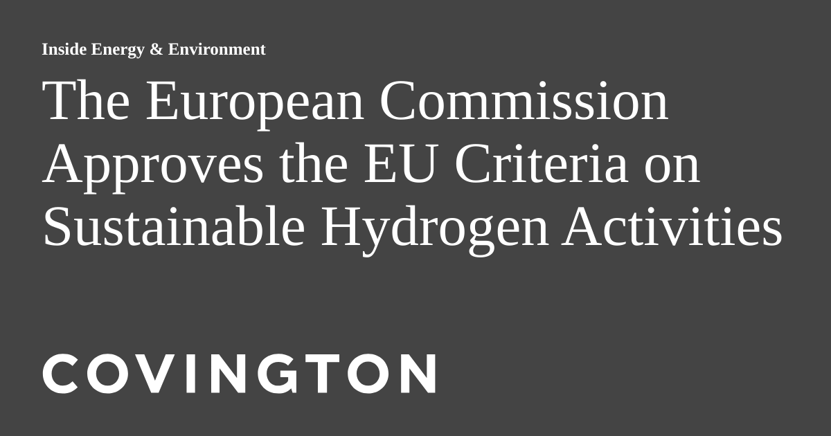 The European Commission Approves the EU Criteria on Sustainable ...