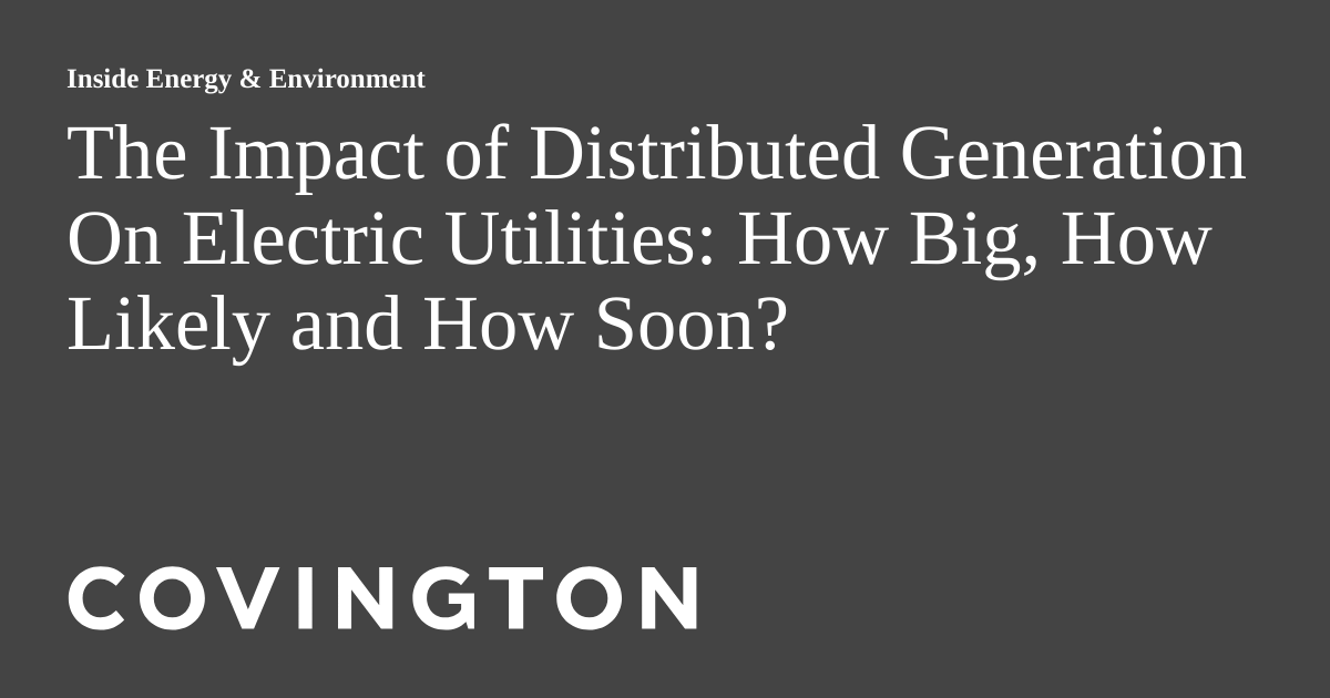 The Impact of Distributed Generation On Electric Utilities: How Big ...