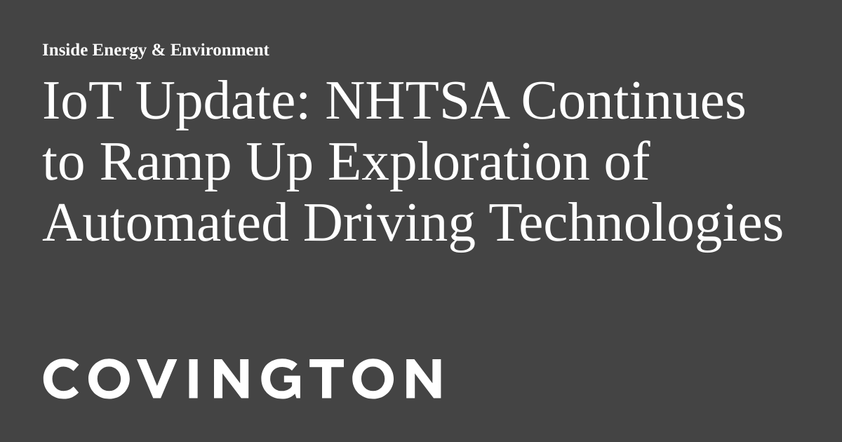 IoT Update: NHTSA Continues to Ramp Up Exploration of Automated Driving ...