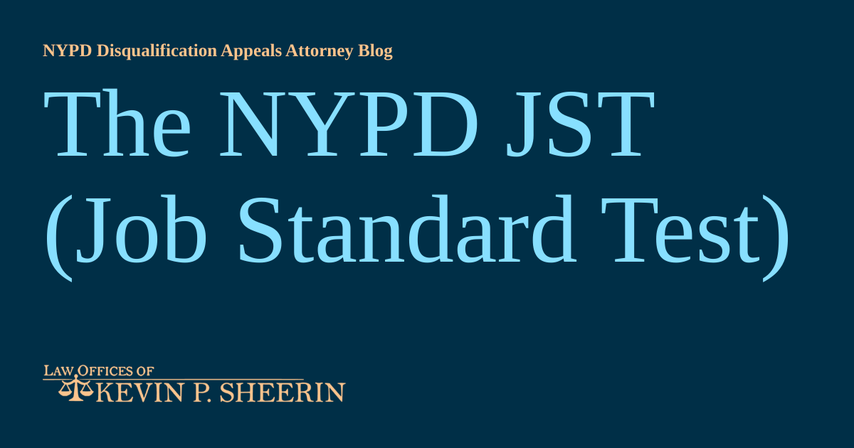 The NYPD JST (Job Standard Test) | NYPD Disqualification Appeals ...