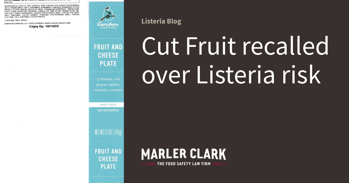 Cut Fruit recalled over Listeria risk | Listeria Blog