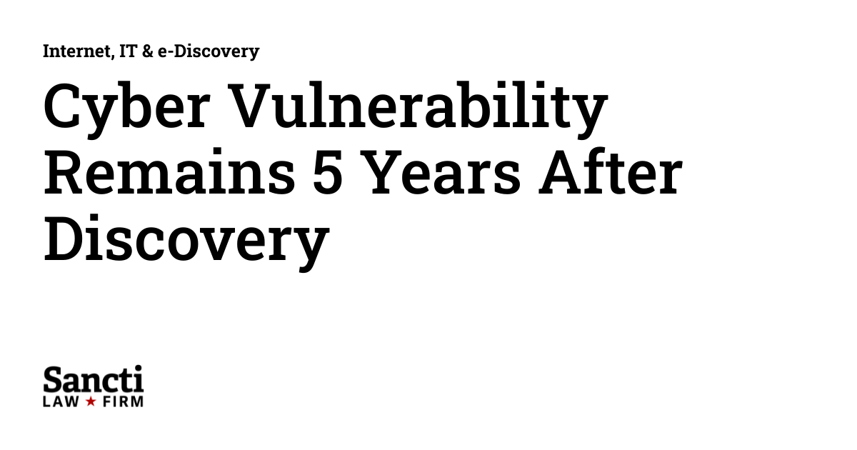 Cyber Vulnerability Remains 5 Years After Discovery | Internet, IT & e ...