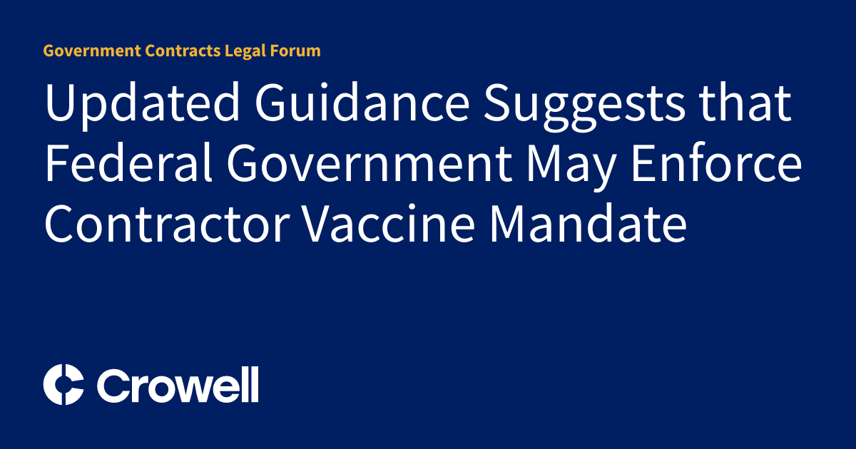 Updated Guidance Suggests that Federal Government May Enforce ...