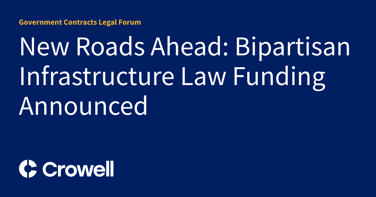 New Roads Ahead: Bipartisan Infrastructure Law Funding Announced ...