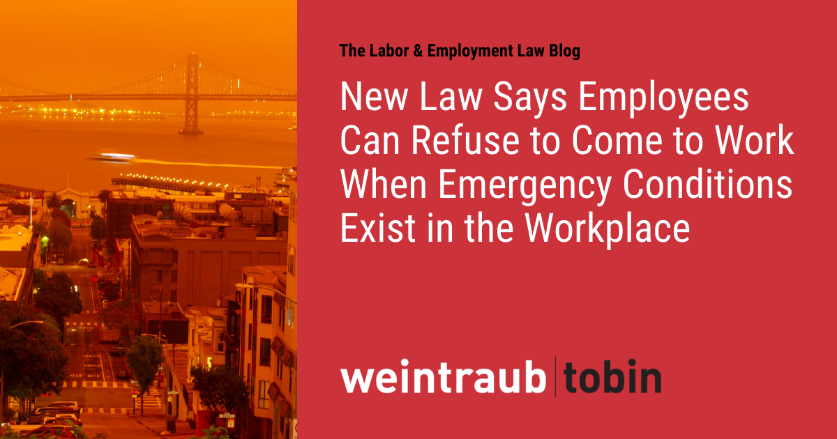 New Law Says Employees Can Refuse to Come to Work When Emergency ...