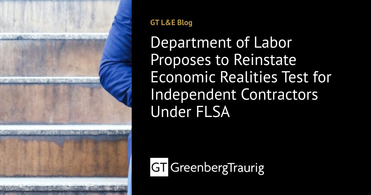 Department of Labor Proposes to Reinstate Economic Realities Test for ...