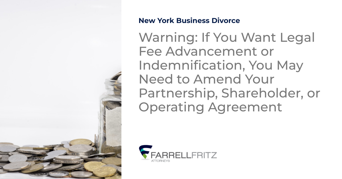 Warning: If You Want Legal Fee Advancement or Indemnification, You May ...