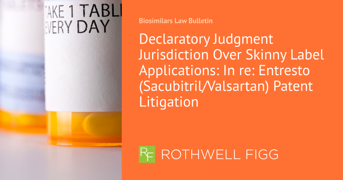 Declaratory Judgment Jurisdiction Over Skinny Label Applications: In re ...