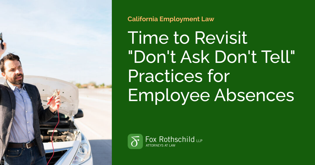 Time to Revisit "Don't Ask Don't Tell" Practices for Employee Absences ...