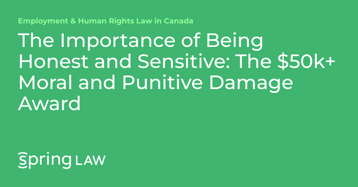 Moral & Punitive Damage Award: The cost of not being honest & sensitive