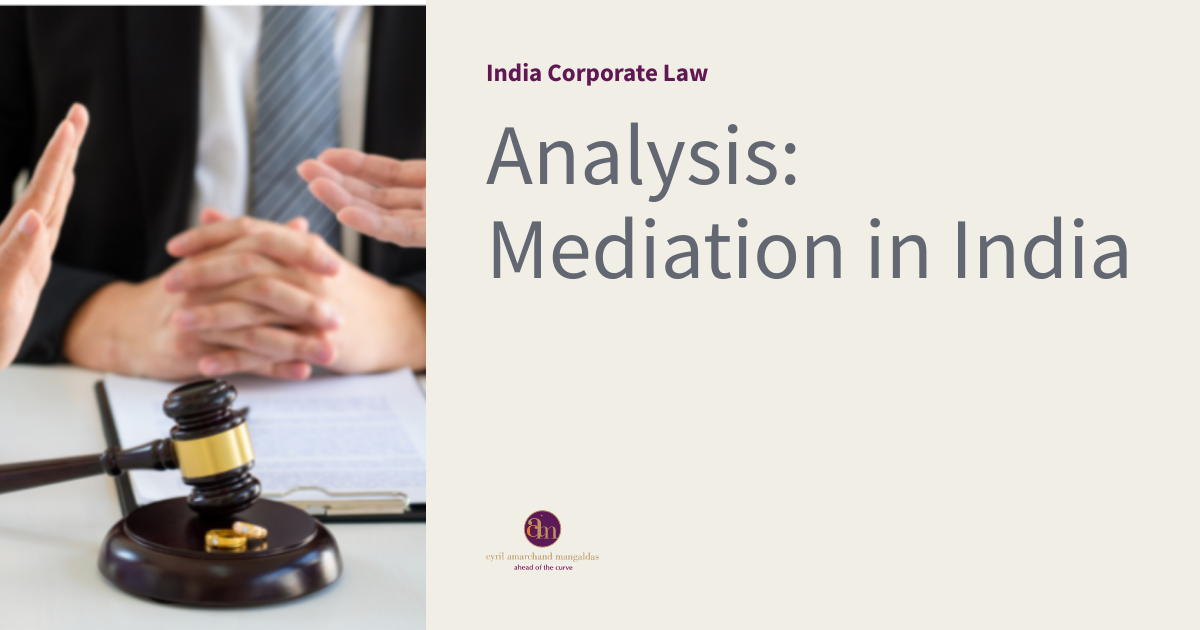 Analysis: Mediation in India | India Corporate Law