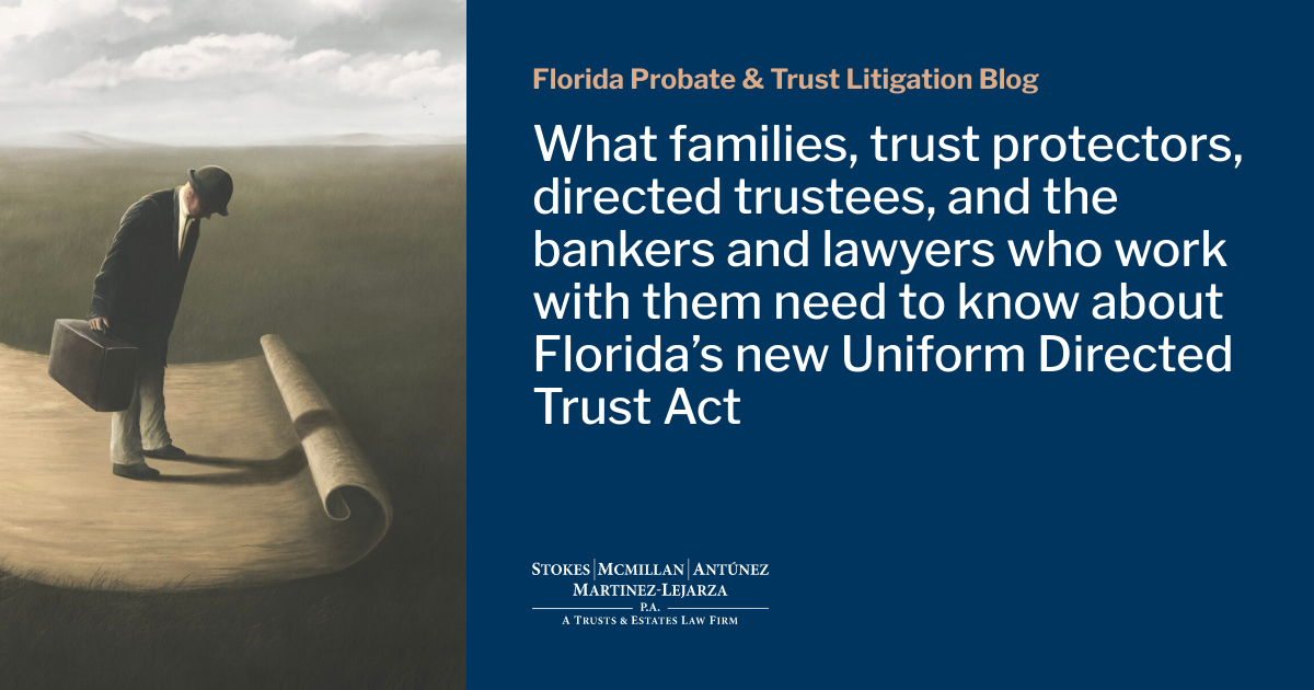 What families, trust protectors, directed trustees, and the bankers and ...