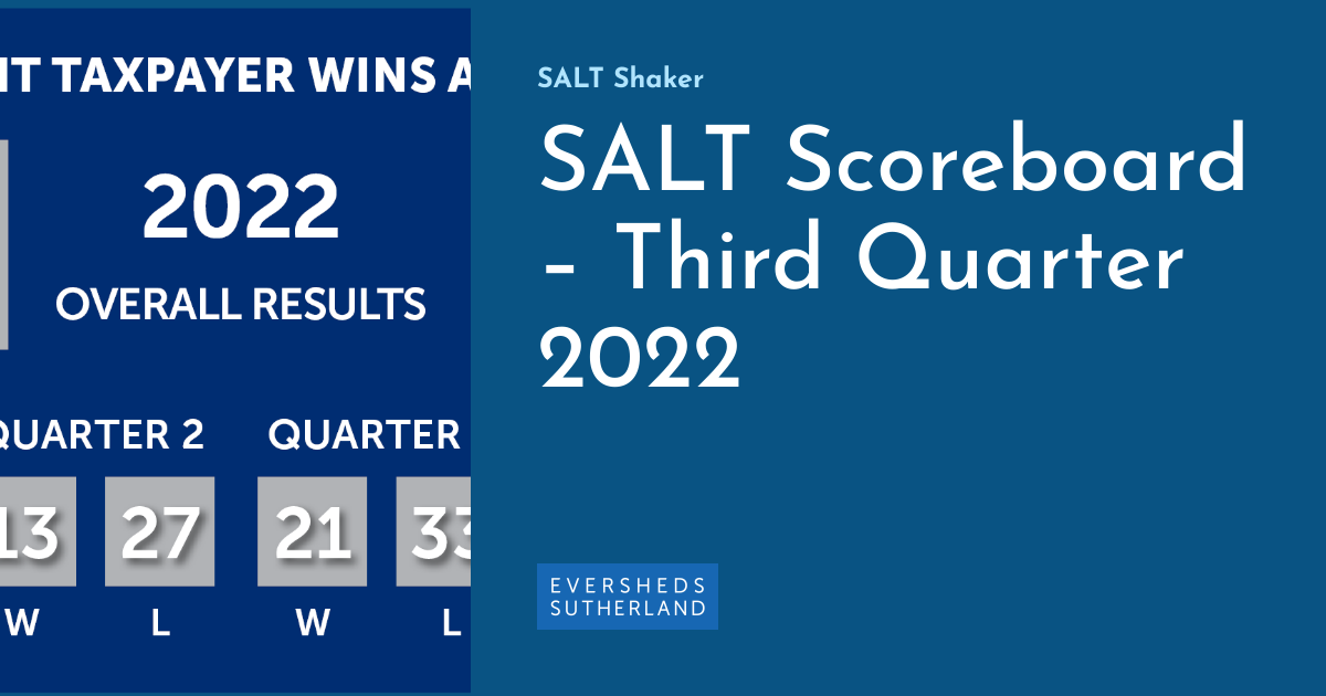 SALT Scoreboard – Third Quarter 2022 | SALT Shaker