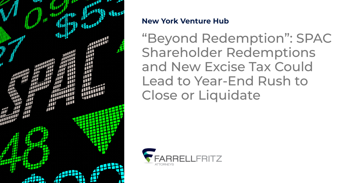 “Beyond Redemption”: SPAC Shareholder Redemptions and New Excise Tax ...