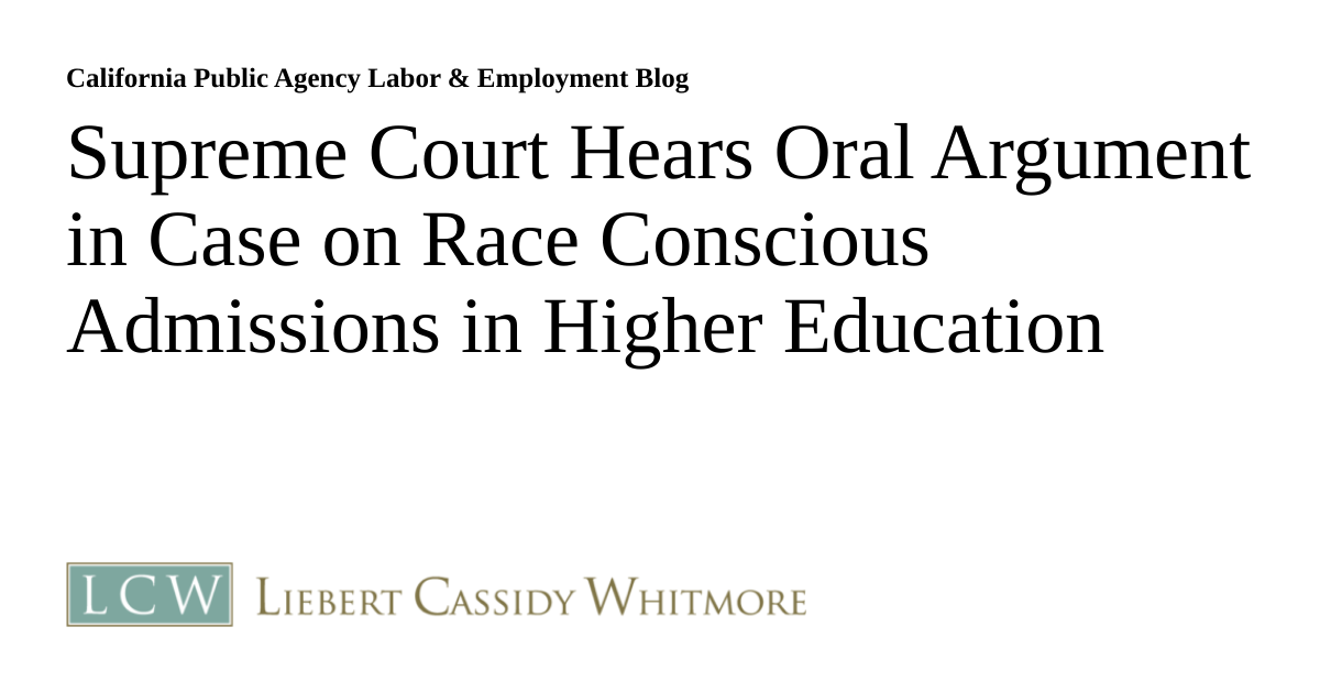 Supreme Court Hears Oral Argument in Case on Race Conscious Admissions ...