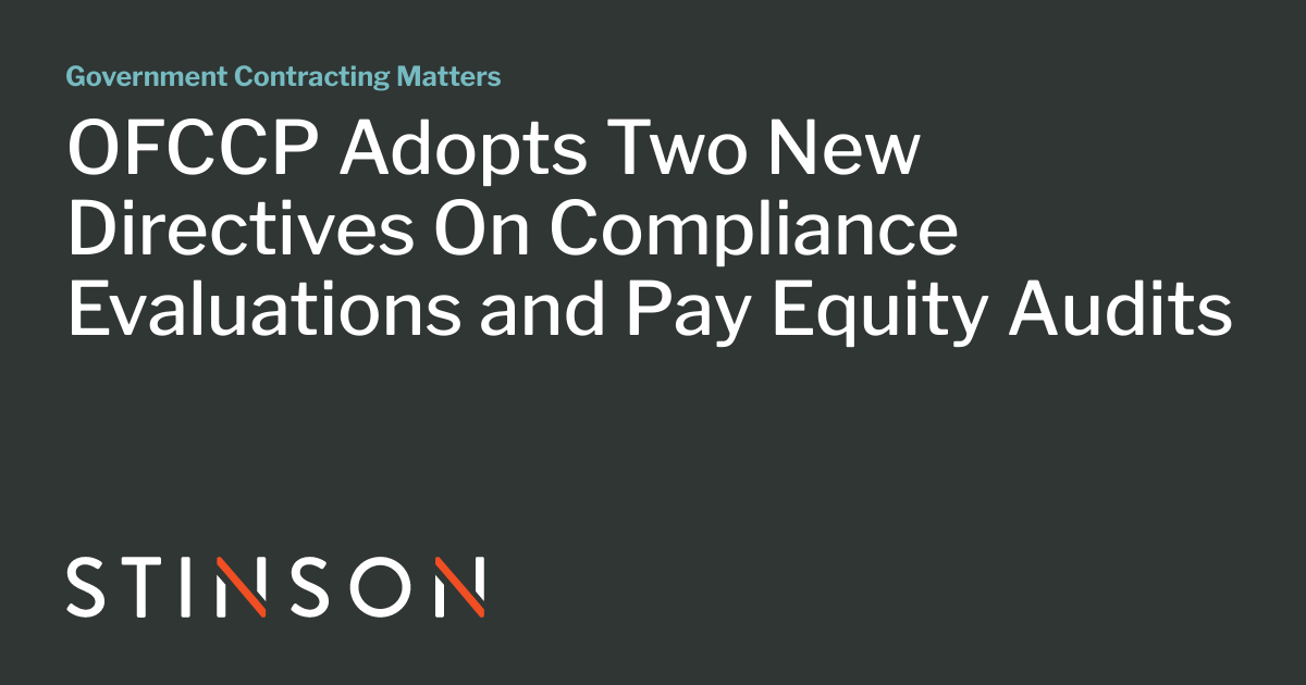 OFCCP Adopts Two New Directives On Compliance Evaluations and Pay ...