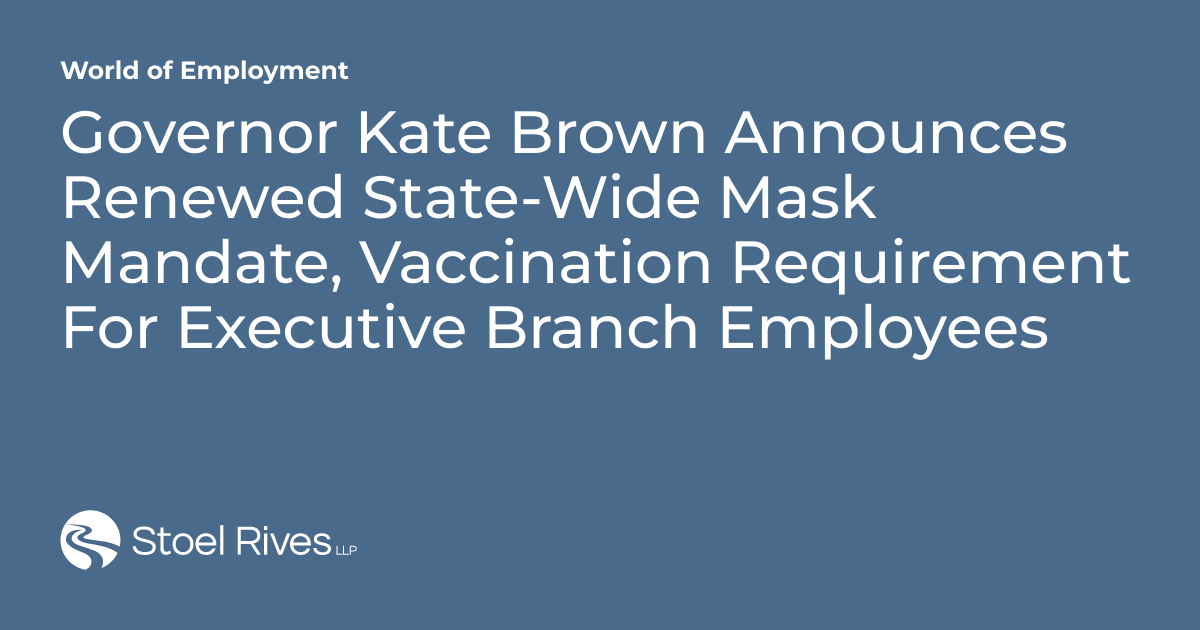 Governor Kate Brown Announces Renewed State-Wide Mask Mandate ...