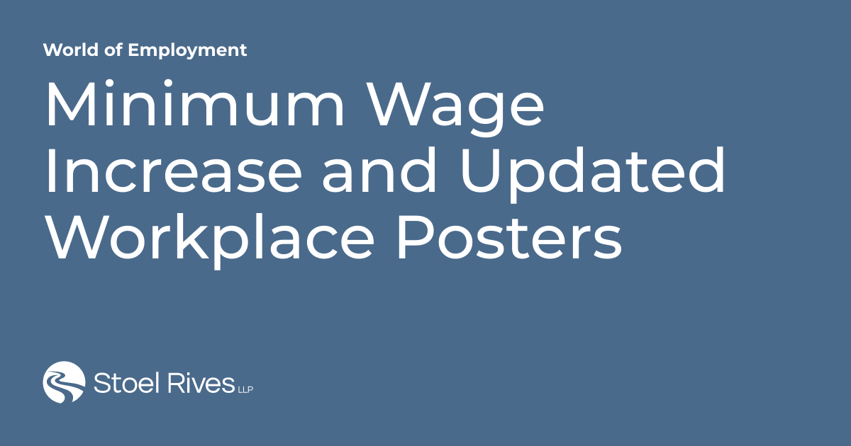 Minimum Wage Increase and Updated Workplace Posters | World of Employment