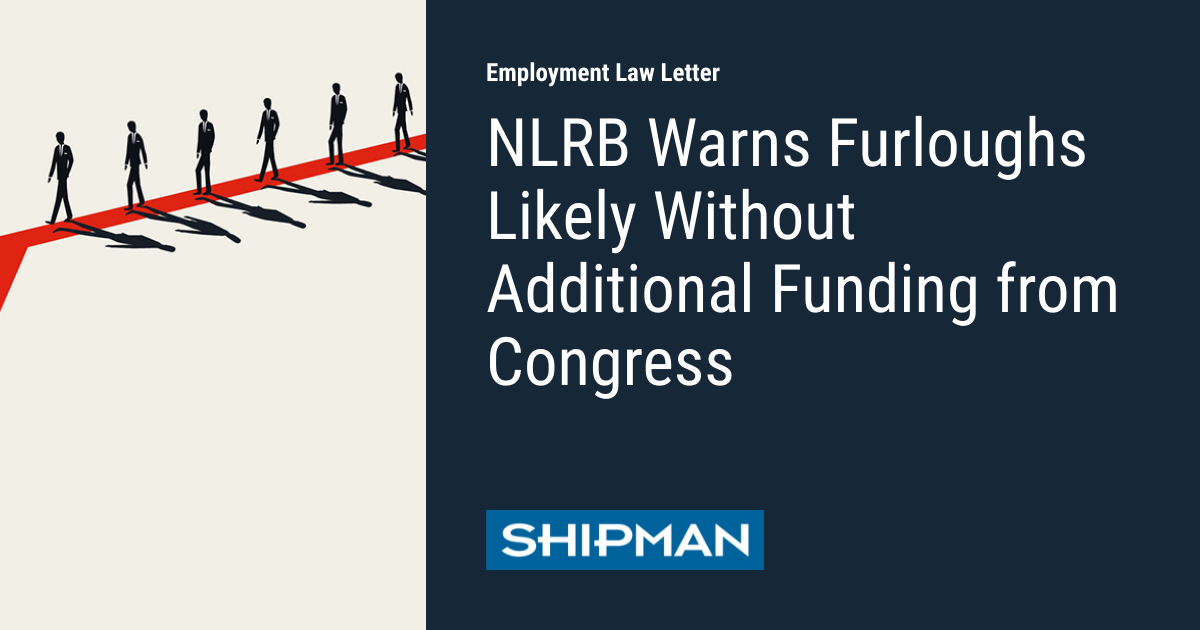 NLRB Warns Furloughs Likely Without Additional Funding from Congress ...