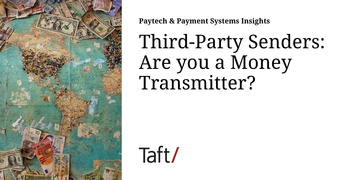 Third-Party Senders: Are you a Money Transmitter? | Paytech & Payment ...