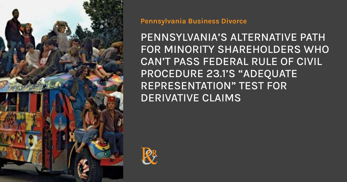 PENNSYLVANIA’S ALTERNATIVE PATH FOR MINORITY SHAREHOLDERS WHO CAN’T ...