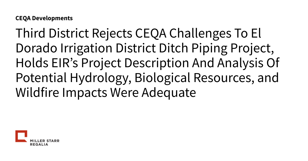 Third District Rejects CEQA Challenges To El Dorado Irrigation District ...