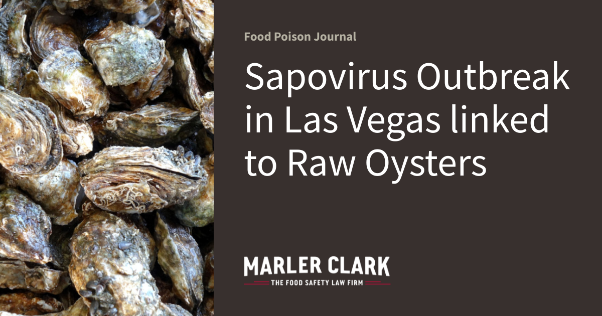 Sapovirus Outbreak in Las Vegas linked to Raw Oysters | Food Poison Journal