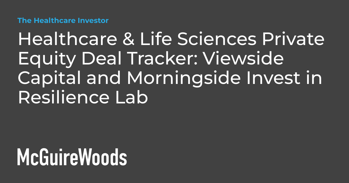 Healthcare & Life Sciences Private Equity Deal Tracker: Viewside ...